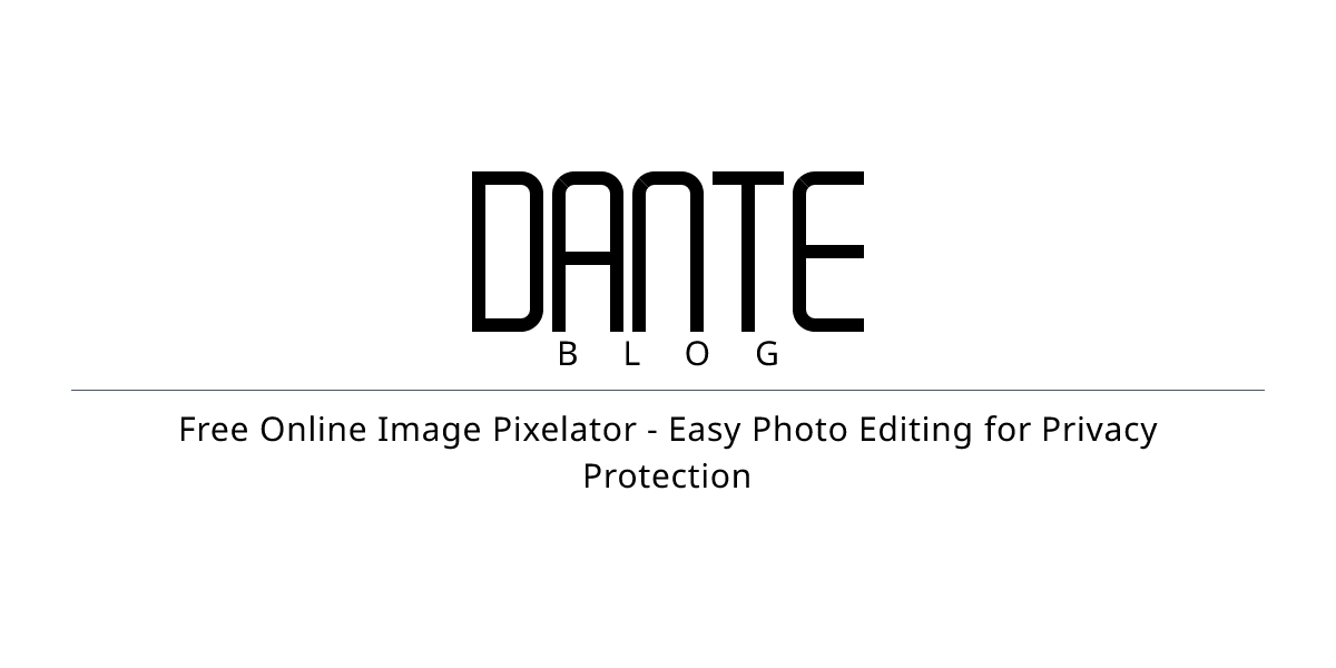 Free Online Image Pixelator - Easy Photo Editing for Privacy Protection ...